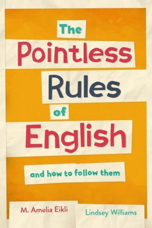 The Pointless Rules of English – Tony Ballantyne