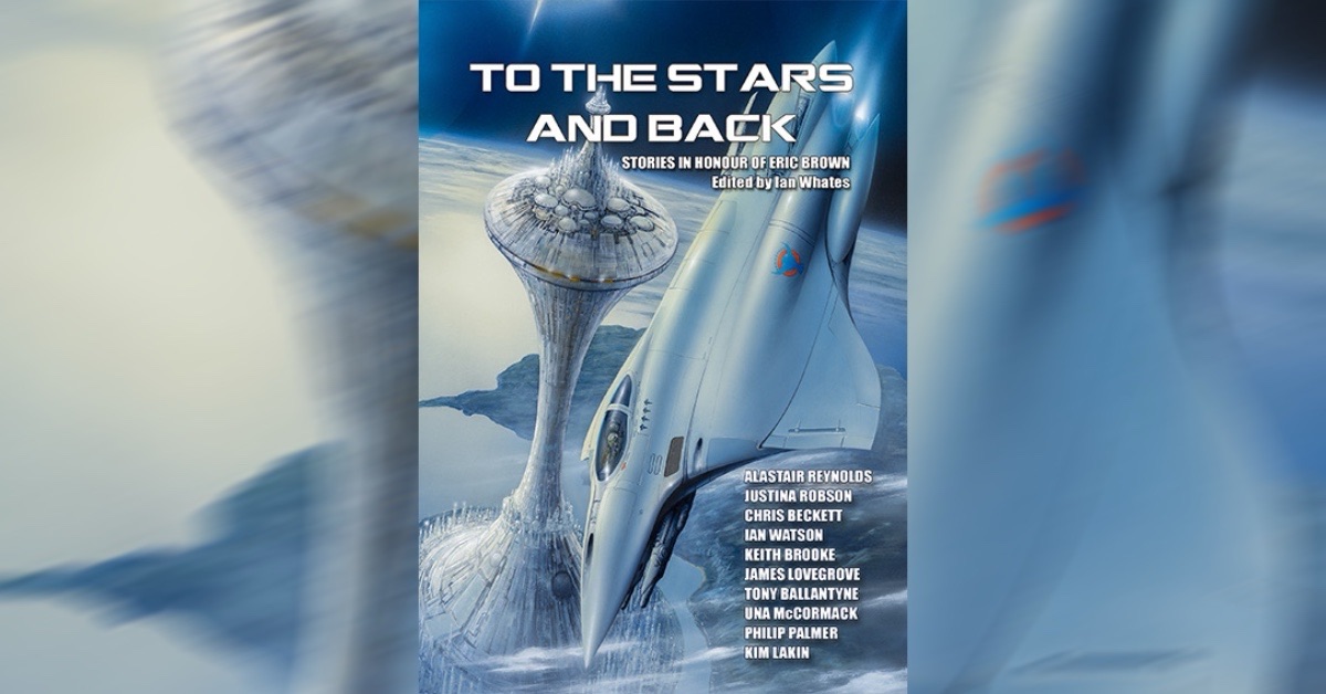 To the Stars and Back – Tony Ballantyne